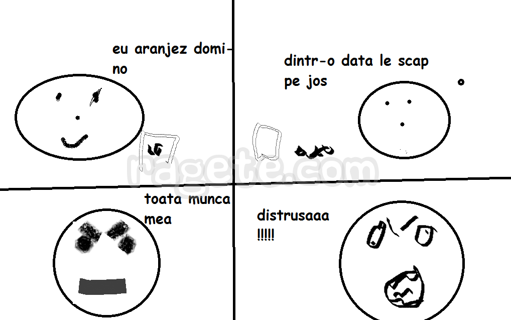 Toata munca mea:(( – Meme & Rage Comics Romania