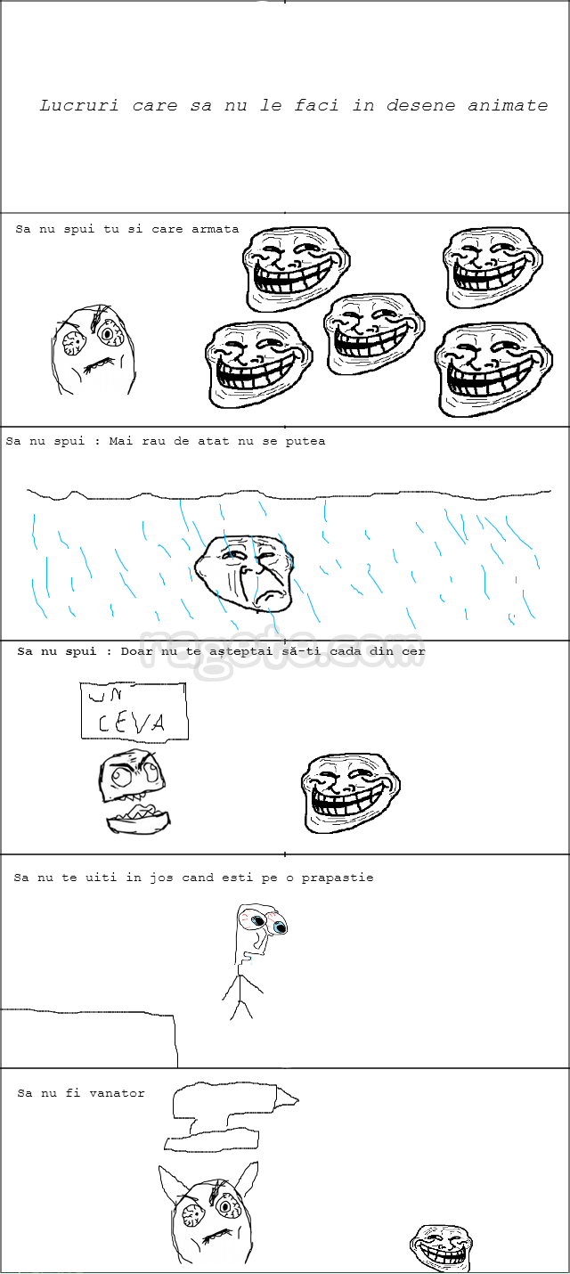 Ce să nu faci în desene animate – Meme & Rage Comics Romania