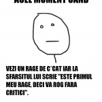 Urasc momente din astea – Meme & Rage Comics Romania